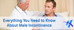 Everything You Need to Know About Male Incontinence - Homepro Medical ...